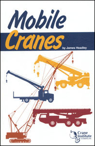 Mobile Cranes – Crane Institute of America