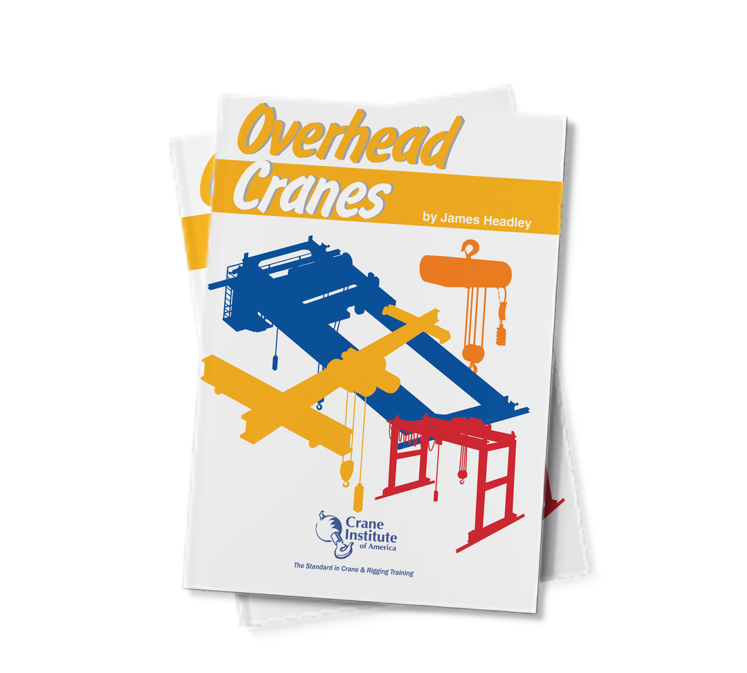 Cranes, Derricks & Forklifts - Handbooks – Crane Institute of America
