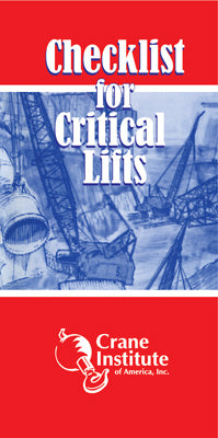 Checklist for Critical Lifts – Crane Institute of America